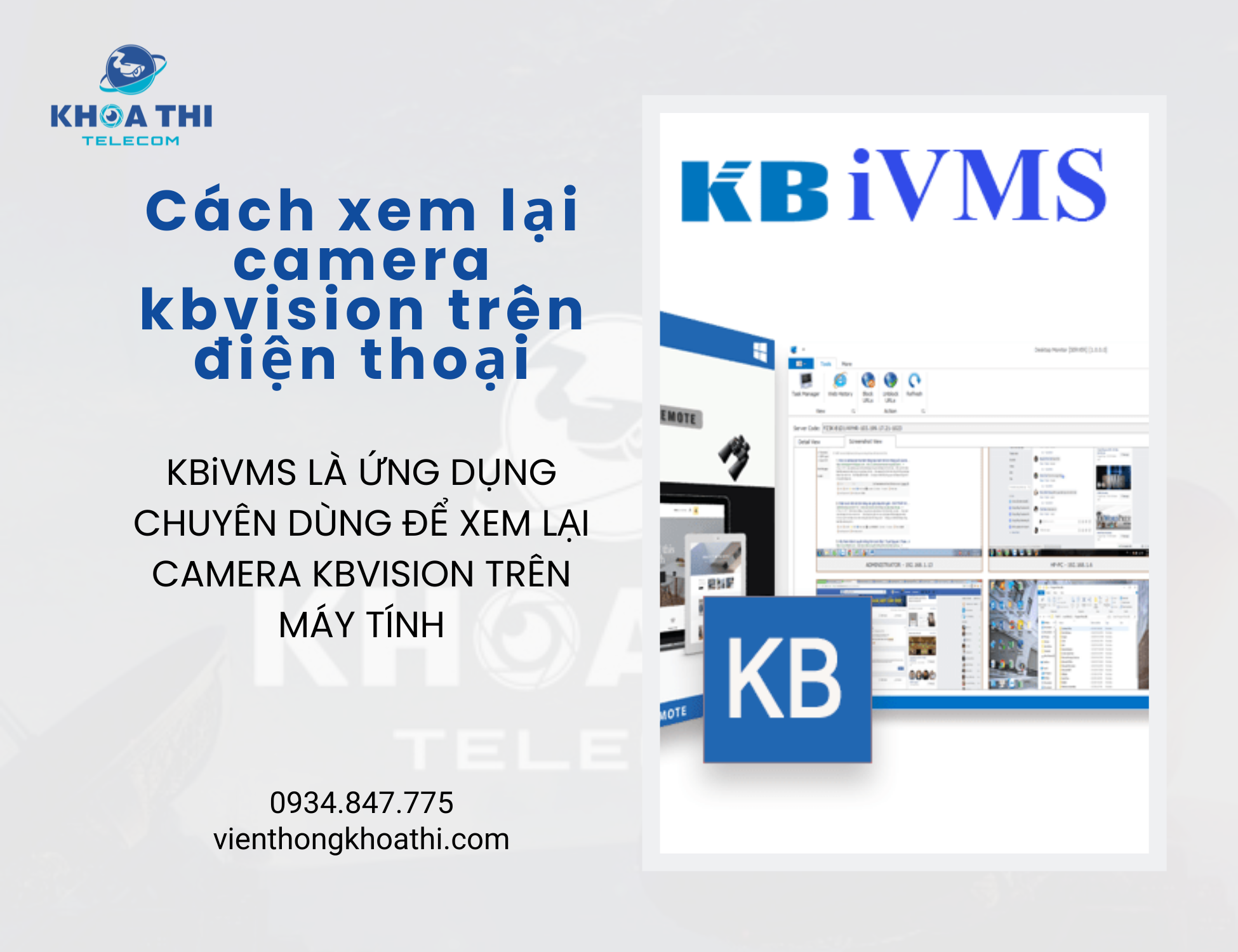 Cách xem lại camera kbvision trên máy tính | Vienthongkhoathi.com